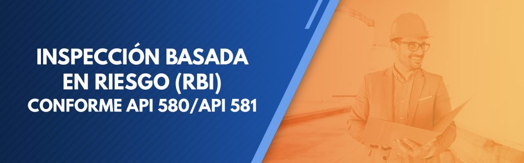 Inspección Basada en Riesgo (RBI) conforme API 580/API 581 – Instituto Mexicano de Ingenieria de ...